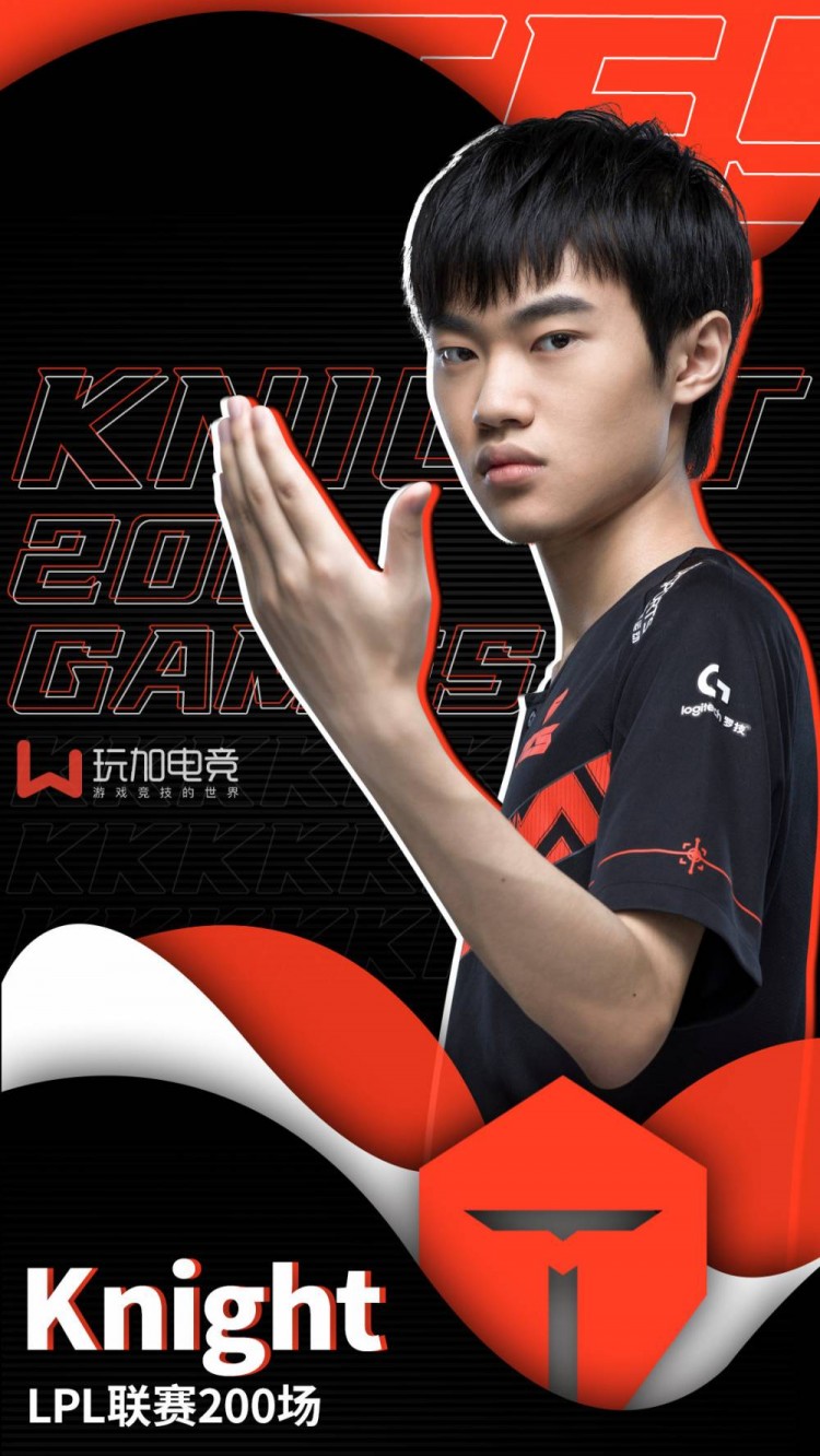 里程碑：Knight达成LPL联赛200场成就-直播吧zhibo8.cc