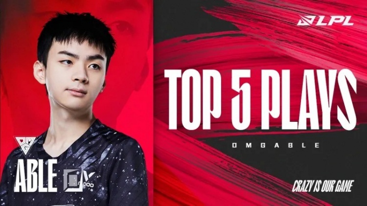 LPL英文官推评选上周TOP5：Able第一，GALA、knight等在列-直播吧zhibo8.cc