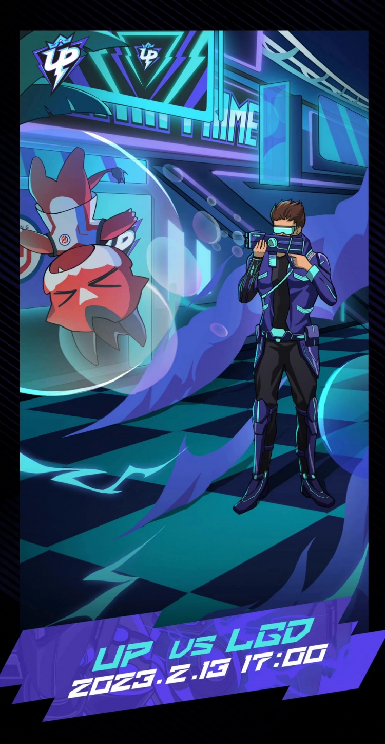 UP vs LGD赛前海报对比：UP《泡泡龙》 LGD《Live》-直播吧